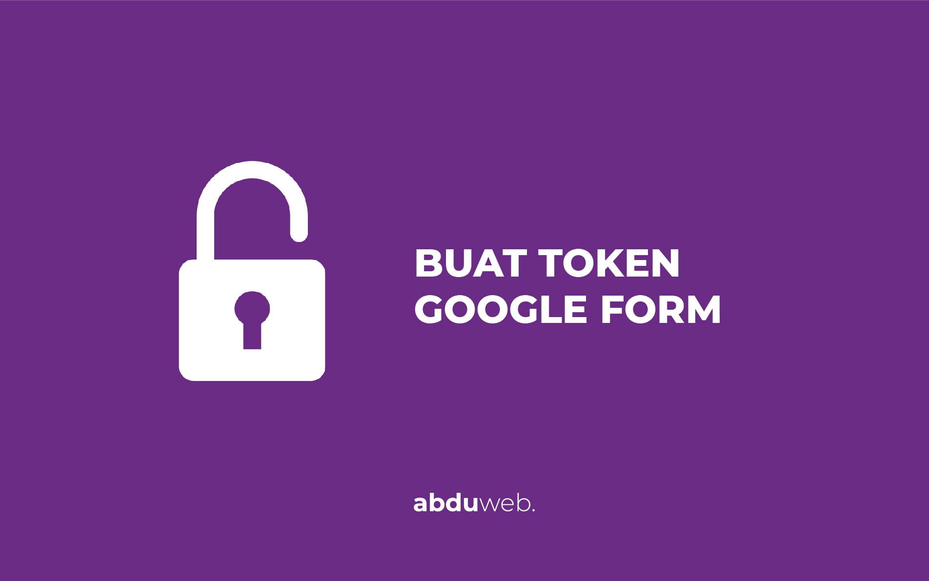 Cara Membuat Token di Google Form Dengan Berbeda Soal, Terbaru 2021
